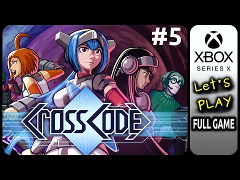 CrossCode - Let's Play Playthrough Ep. 5 - (Xbox Series X)