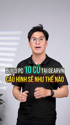 3.1M views · 3K reactions | PC 10 củ được build tại GearVn sẽ có cấu hình như thế nào? #gearvn #buildpc #pc #thanhcongnghe #reels #reelslife #buildpcgearvn #pcgearvn #pc10cu | Gearvn | Facebook