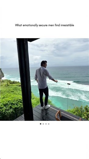 What emotionally secure men find irresistible