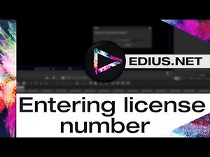 EDIUS.NET Podcast - Entering license number