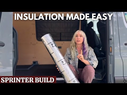 How to Insulate a Camper Van