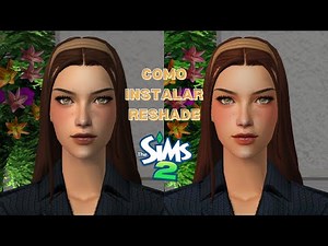 Como instalar RESHADE no THE SIMS 2 em 2025 (Legacy e Ultimate Collection)