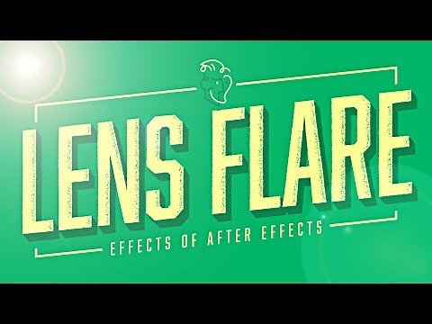 Lens Flare | Effects of After Effects