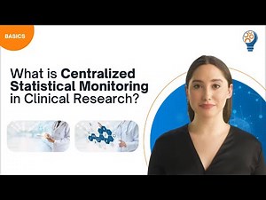 What is Centralized Statistical Monitoring in Clinical Research?