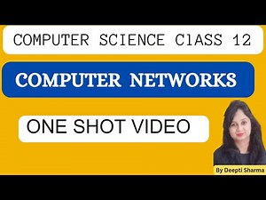 Computer Networks | Computer Networks One Shot Video | CBSE Exam, class 12 | Computer Science XII