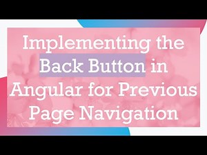 Implementing the Back Button in Angular for Previous Page Navigation