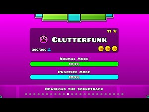 Geometry Dash - Clutterfunk 100% + 3 coins [4k]