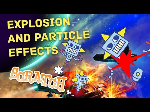 Making Explosion Effects with Scratch 3.0 Tutorial