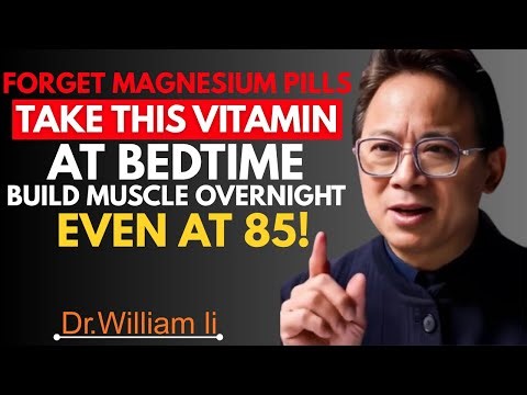 Wake Up Stronger! 2 Vitamins That Build Muscle While You Sleep | Dr. William Li