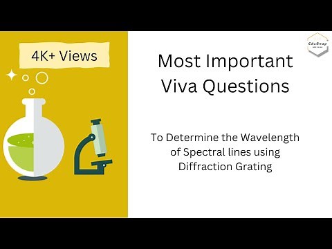Important viva questions | To Determine the wavelength of spectral lines using diffraction grating |