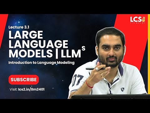 LLMs | Introduction to Language Models| Lec 3.1