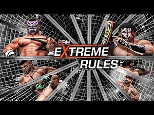 [ FaM Extreme Rules ]
