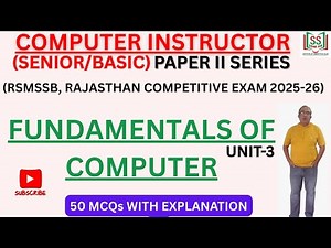 FUNDAMENTALS OF COMPUTER | UNIT 3 | COMPUTER INSTRUCTOR (SENIOR/BASIC) | ALL INDIA AND STATES EXAM