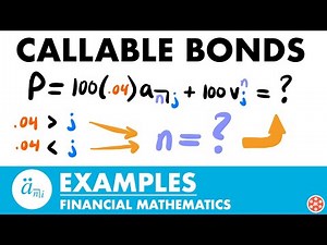 Price of Callable Bonds Examples | Exam FM | Financial Mathematics - JK Math