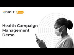 DIGIT Health Campaign Management (HCM) Demo