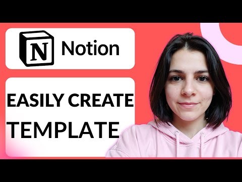 How To Create Template For Notion | Step-by-Step Beginner Guide