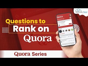 Find Quora Questions to Rank | How to Choose Questions to Answer?