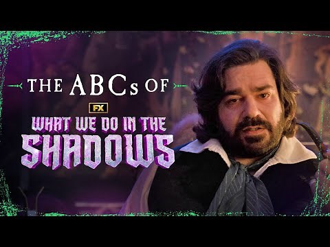 The ABC's of What We Do in the Shadows | FX