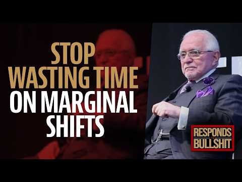 STOP WASTING TIME ON MARGINAL SHIFTS | DAN RESPONDS TO BULLSHIT