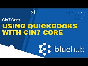 Using QuickBooks with Cin7 Core