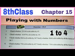 8thClass, Playing with Numbers, Exercise 15.4, Q.No.1,2,3,4