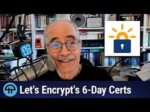 Let's Encrypt's 6-Day Certs