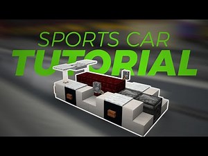 How to Build a Sports Car in Minecraft! [TUTORIAL]