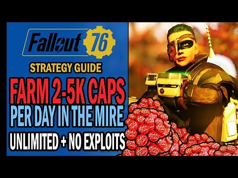 Fallout 76 - How to FARM 2-5K CAPS 🤑 Per Day in the MIRE REGION [Unlimited] - No Exploits!