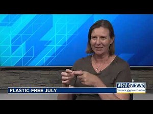 Plastic Free July: What people can do to avoid single-use plastic, work toward ending plastic waste