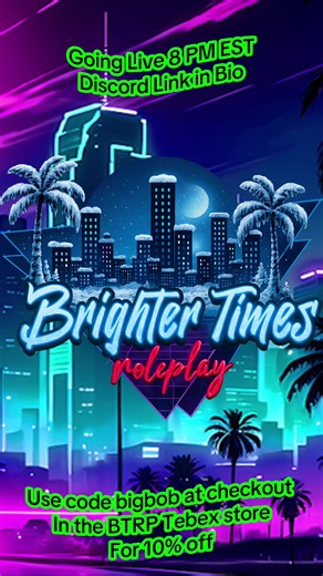Looking for a new FiveM home to RP with? Look no further make Brighter Times Rp your new home. Discord Link in bio. #brightertimesroleplay #BTMAGENCY #fyp #contentcreator #creatorcode @Brighter Times Media Agency @BTRP @ReignOfPower