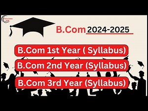 B.Com 1st, 2nd, 3rd year Syllabus in 2024-2025 | Full details of BCom Subjects| #bcom #bcomsyllabus