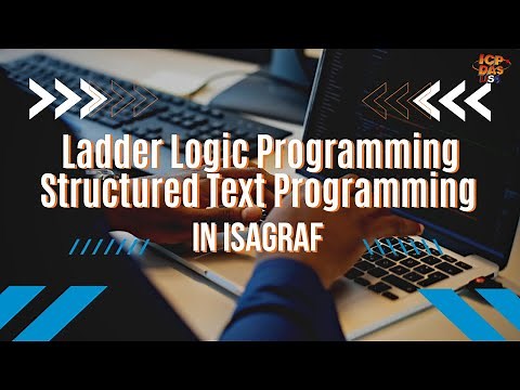 Ladder Logic Programming and Structured Text Programming in ISaGRAF Training