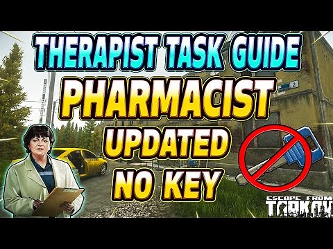 Pharmacist No Key - Therapist Task Guide - Escape From Tarkov