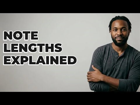 How Do Musical Note Lengths Work?