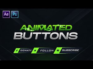 How To Create Animated Stream/Twitch Panels (Buttons) Very Easy Tutorial - Photoshop/Aftereffects