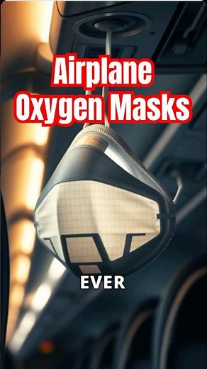 How Airplane Oxygen Masks Really Work?