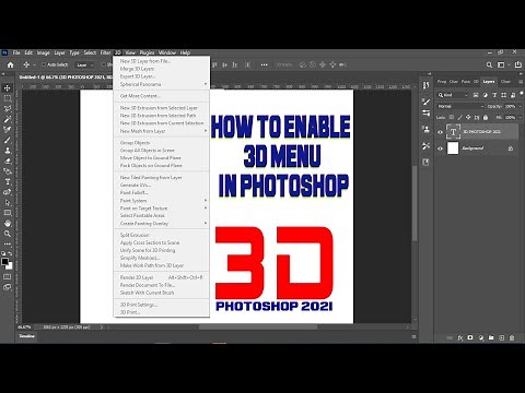 How to enable 3D menu in Photoshop 2021 || New 3D Extrusion from Selected Layer ||