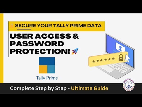 🔒 Secure Your Tally Prime Data: Master User Access & Password Protection! 🚀
