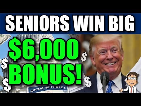 $6,000 Bonus for Seniors? The Truth About Trump’s Bill
