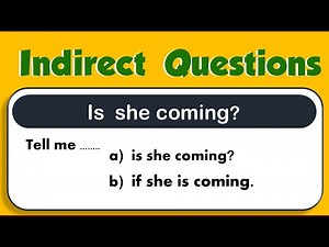 Indirect Questions Quiz/ Embedded Questions Quiz / 15 Questions / Key Points