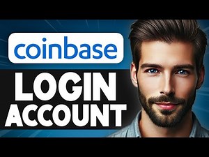 How to Login to Coinbase Account - Easy Guide