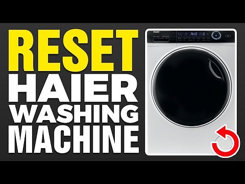 How To Reset Haier Washing Machine