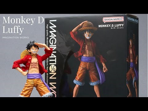 Imagination Works | Monkey D. Luffy Unboxing Review