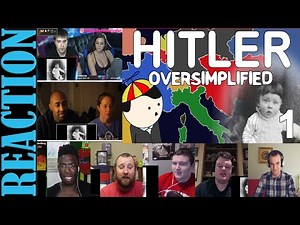Hitler - OverSimplified (Part 1) REACTIONS MASHUP
