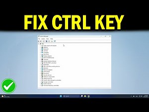 How To Fix CTRL Key is not Working in Windows 11