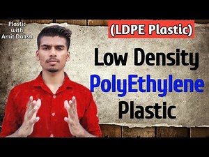 Low Density Polyethylene...(LDPE),📔📔📔 Plastic Material