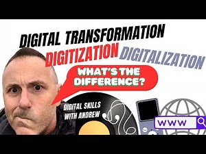 What's the difference between DIGITIZATION, DIGITALIZATION and DIGITAL TRANSFORMATION? (Video)