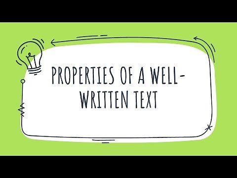 Properties of a Well-Written Text: Organization_Coherence and Cohesion