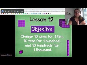 2nd Grade EngageNY Math - Module 3 Lesson 12 Change 10 ones for 1 ten, 10 tens for 1 hundred