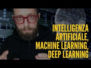 35. Che differenza c'è tra Intelligenza Artificiale, Machine Learning e Deep learning? #36